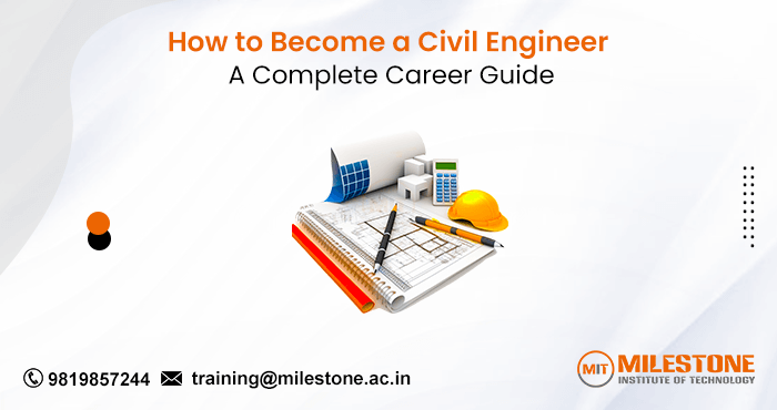 How to Become a Civil Engineer: A Complete Career Guide